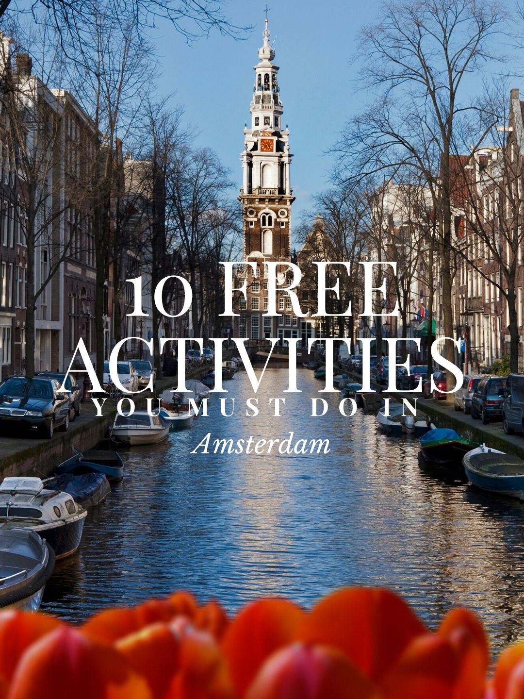 10 Free activities you must do in Amsterdam. – Aicexpat